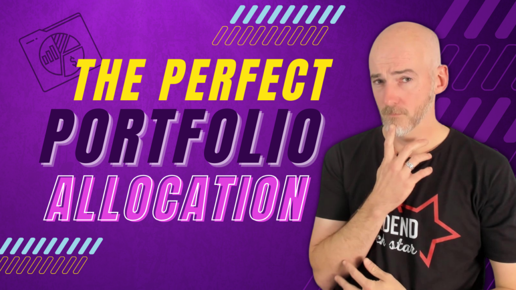perfect portfolio allocation - The Dividend Guy Blog
